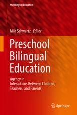 Preschool Bilingual Education: Agency in Interactions Between Children ...