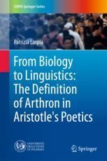 From Biology to Linguistics: The Definition of Arthron in Aristotle's ...