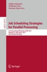Job Scheduling Strategies for Parallel Processing: 21st International ...