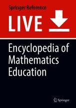 Encyclopedia of Mathematics Education | SpringerLink