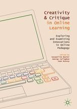 Creativity and Critique in Online Learning: Exploring and Examining ...