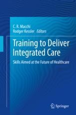 Training to Deliver Integrated Care: Skills Aimed at the Future of ...