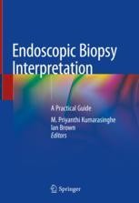 Endoscopic Biopsy Interpretation: A Practical Guide | Springer Nature Link