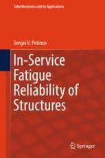 In-Service Fatigue Reliability of Structures | SpringerLink