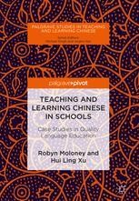 Teaching and Learning Chinese in Schools: Case Studies in Quality ...