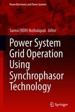 Power System Grid Operation Using Synchrophasor Technology | SpringerLink