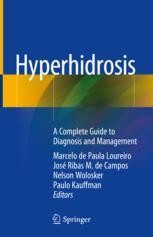 Hyperhidrosis: A Complete Guide to Diagnosis and Management | SpringerLink