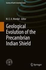 Geological Evolution of the Precambrian Indian Shield | Springer Nature ...