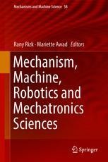 Mechanism, Machine, Robotics and Mechatronics Sciences | SpringerLink
