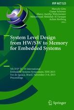 System Level Design from HW/SW to Memory for Embedded Systems: 5th IFIP ...