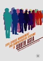 Civil Service Management and Administrative Systems in South Asia ...