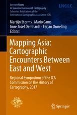 Mapping Asia: Cartographic Encounters Between East and West: Regional ...