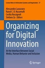 Organizing for Digital Innovation: At the Interface Between Social ...