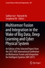 Multisensor Fusion and Integration in the Wake of Big Data, Deep ...