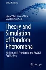 Theory and Simulation of Random Phenomena: Mathematical Foundations and ...