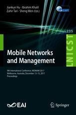 Mobile Networks and Management: 9th International Conference, MONAMI ...