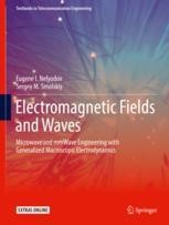 Electromagnetic Fields and Waves: Microwave and mmWave Engineering with ...