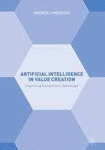 Artificial Intelligence in Value Creation: Improving Competitive ...