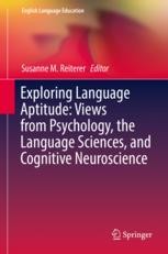 Exploring Language Aptitude: Views from Psychology, the Language ...