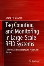 Tag Counting and Monitoring in Large-Scale RFID Systems: Theoretical Foundations and Algorithm ...