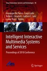 Intelligent Interactive Multimedia Systems and Services: Proceedings of ...