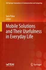 Mobile Solutions and Their Usefulness in Everyday Life | SpringerLink