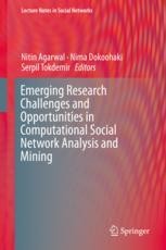 Emerging Research Challenges and Opportunities in Computational Social Network Analysis and ...