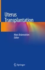 Uterus Transplantation | SpringerLink