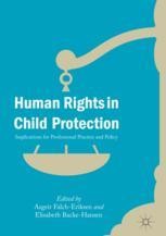 Human Rights in Child Protection: Implications for Professional ...