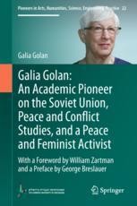 Galia Golan: An Academic Pioneer on the Soviet Union, Peace and ...