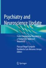 Psychiatry and Neuroscience Update: From Translational Research to a ...