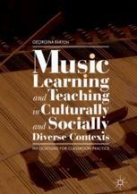 Music Learning and Teaching in Culturally and Socially Diverse Contexts ...