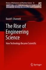 The Rise of Engineering Science: How Technology Became Scientific ...