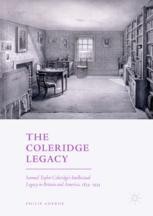 The Coleridge Legacy: Samuel Taylor Coleridge's Intellectual Legacy in ...