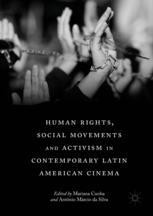 Human Rights, Social Movements and Activism in Contemporary Latin ...