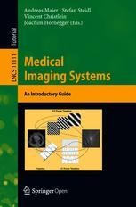 Medical Imaging Systems: An Introductory Guide | SpringerLink