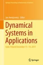 Dynamical Systems in Applications: Łódź, Poland December 11–14, 2017 ...
