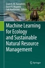 Machine Learning for Ecology and Sustainable Natural Resource ...