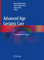 Advanced Age Geriatric Care: A Comprehensive Guide | SpringerLink
