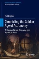 Chronicling the Golden Age of Astronomy: A History of Visual Observing ...