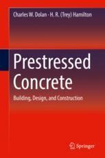 Prestressed Concrete: Building, Design, and Construction | Springer ...