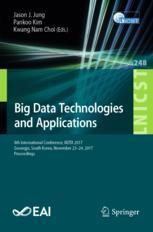 Big Data Technologies and Applications: 8th International Conference ...
