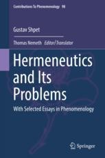 Hermeneutics and Its Problems: With Selected Essays in Phenomenology ...