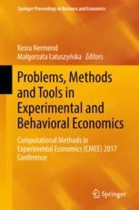 Problems, Methods and Tools in Experimental and Behavioral Economics ...