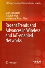 Recent Trends and Advances in Wireless and IoT-enabled Networks ...