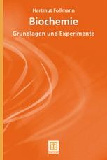 Biochemie: Grundlagen und Experimente | Springer Nature Link