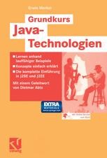 Grundkurs Java-Technologien: Lernen anhand lauffähiger Beispiele ...