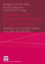 Sozialer und politischer Wandel in Deutschland: Analysen mit ALLBUS ...