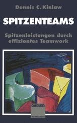 Spitzenteams: Spitzenleistungen durch effizientes Teamwork | SpringerLink
