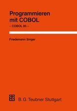 Programmieren mit COBOL: Unter besonderer Berücksichtigung von COBOL 85 | SpringerLink